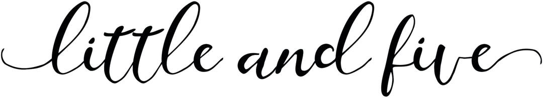 Collections – Little and Five